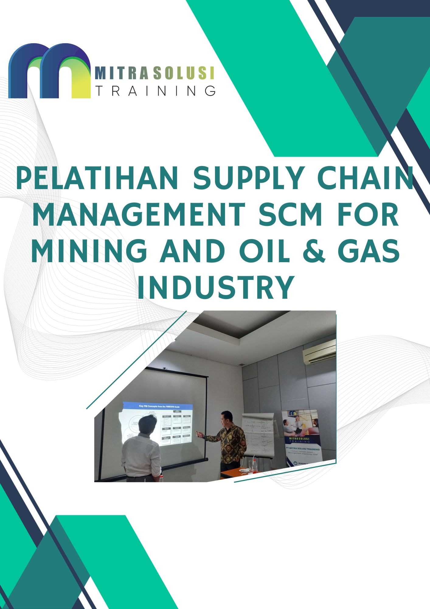 PELATIHAN SUPPLY CHAIN MANAGEMENT SCM FOR MINING AND OIL & GAS INDUSTRY | Mitra Solusi Training